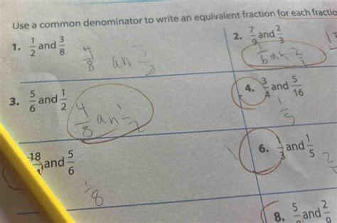 Solved Use A Common Denominator To Write An Equivalent Fraction For Each Fractio 2 7 9 And 2