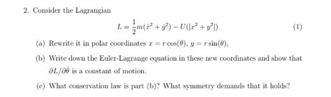 Solved Consider The Lagrangian L M X Y U Chegg