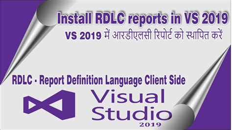 Install RDLC Reports In Visual Studio C VB NET ASP NET In Hindi
