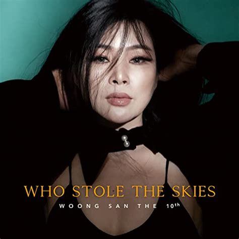 Amazon Music ウンサンのwho Stole The Skies Jp