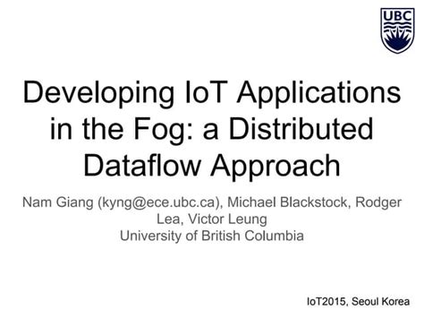 Developing Io T Applications In The Fog A Distributed Dataflow Approach