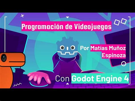 🤖 [tutorial Godot] 👾 Introducción A La ProgramaciÓn De Videojuegos 🤖