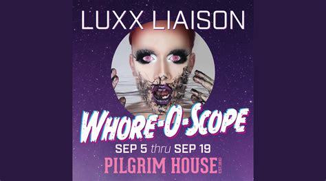 Luxx Liaison In Whore O Scope Ptownie