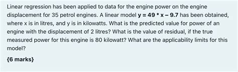 Solved Linear Regression Has Been Applied To Data For The