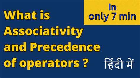 How To Understand Associativity And Precedence Of Operators Compiler