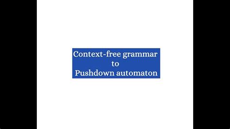 cfg to pda conversion from context free grammars to pushdown automata