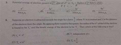 Potential Energy Of Electron Present In 2 { Text {nd }} Orbit Of L I {2 }