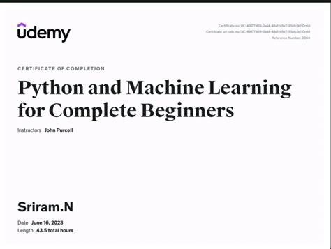completed python and machine learning course with udemy sriram