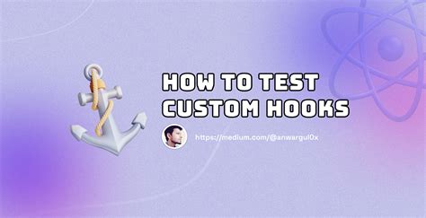 How To Test Custom Hooks With Jest And React Testing Library By Anwar Gul Stackademic