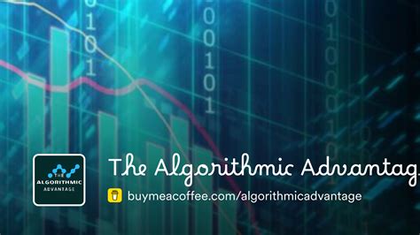 The Algorithmic Advantage Is The Podcast For Algorithmic Traders