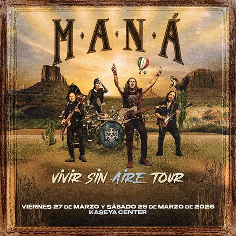 ManÁ Announces “vivir Sin Aire” Tour Coming To Kaseya Center Kaseya