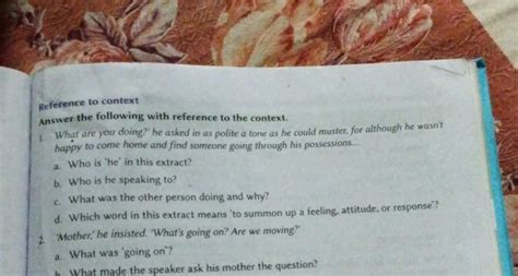 Reference To Context Answer The Following With Reference To The Context 1 What Are You Doing He