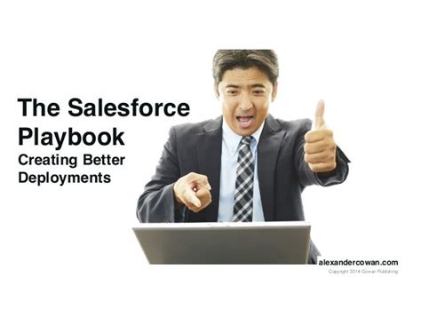 The Salesforce Playbook 6 Steps To Better Deployments Deployment Salesforce Best