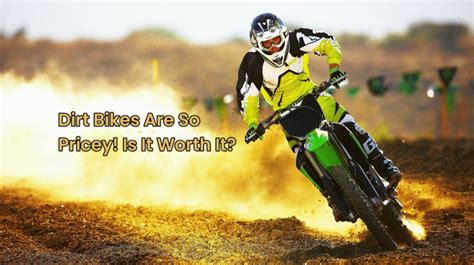 Dirt Bikes Are So Pricey! Is It Worth It? - Autto Moto Geek