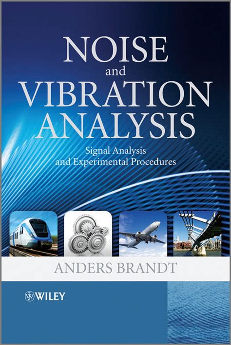 Noise And Vibration Analysis Ebook By Anders Brandt Epub Rakuten