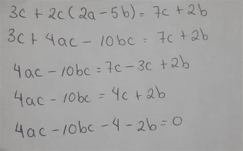 Despeja a 3c+2c(2a-5b)= 7c+2b - Brainly.lat