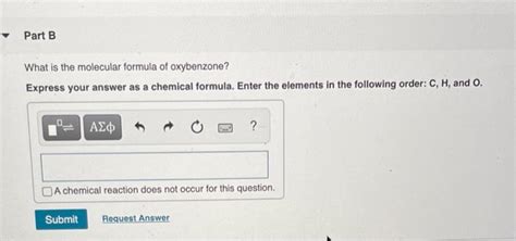 Solved Part B What Is The Molecular Formula Of Oxybenzone
