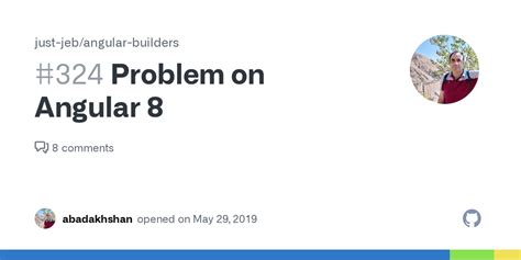 Problem On Angular 8 · Issue 324 · Just Jebangular Builders · Github