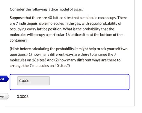 SOLVED Consider The Following Lattice Model Of A Gas Suppose That There Are 40 Lattice Sites