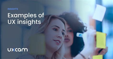 Ux Insights Examples Ideas To Improve User Retention