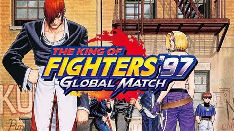 The King Of Fighters 97 Global Match To Get Digital Release On April