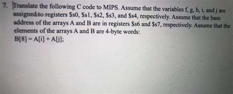 Solved Translate The Following C Code To MIPS Assume Chegg