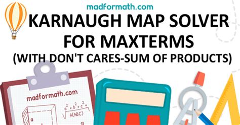 K Map Solver For Maxterms With Dont Cares