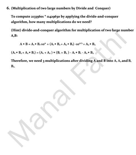 Solved 6 Multiplication Of Two Large Numbers By Divide And