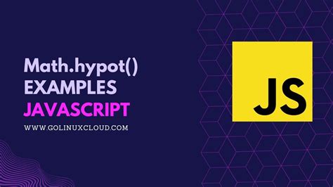 Javascript Mathhypot Examples In Depth Tutorial Golinuxcloud