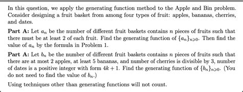 Solved In This Question We Apply The Generating Function