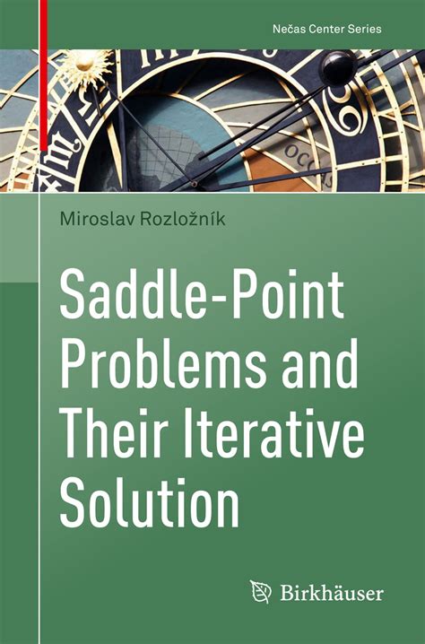 Saddle Point Problems And Their Iterative Solution Ebook By Miroslav