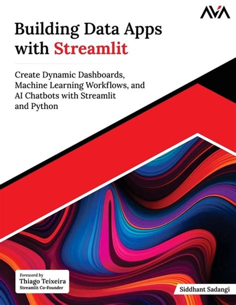 Building Data Apps With Streamlit Create Dynamic Dashboards Machine