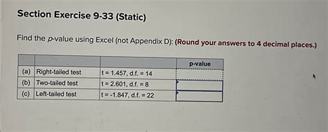 solved section exercise 9 33 static find the p value using