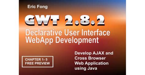 Gwt 282 Declarative User Interface Webapp Development Gwt282preview