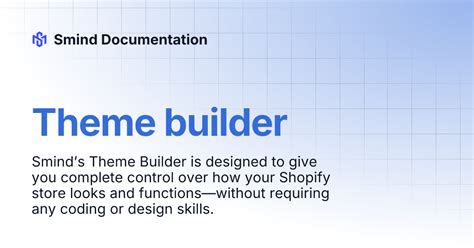 Theme Builder Smind Documentation