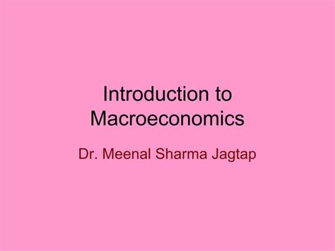 Introduction To Macroeconomics Ppt