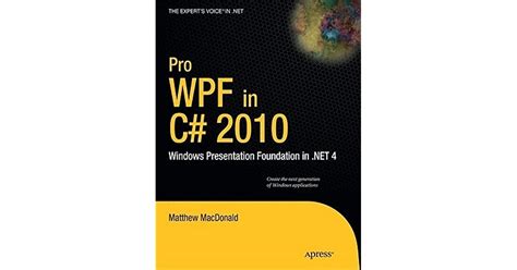 Pro Wpf In C 2010 Windows Presentation Foundation In Net 4 By