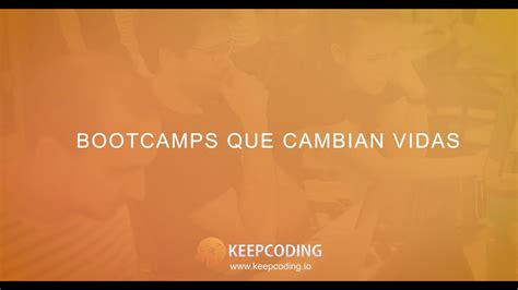Keepcoding La Mejor Escuela De Programación De España Youtube