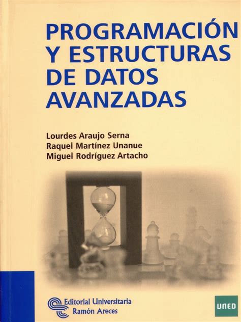 Programación Y Estructuras De Datos Avanzadas 1 Edición Lourdes Araujo Serna Pdf Solucionario