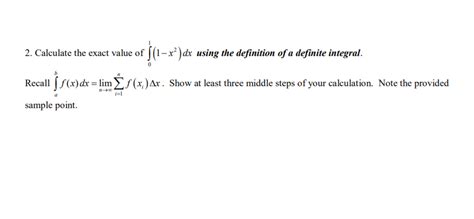 Solved Calculate the exact value of xº dx using the Chegg com