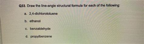 Solved Q33. Draw the line-angle structural formula for each | Chegg.com