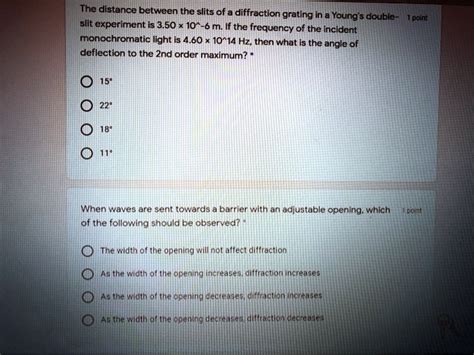 The Distance Between The Slits Of A Diffraction Grating In A Young Doubler Slit Experiment Is