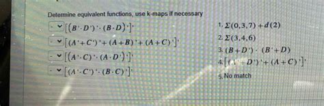 solved determine equivalent functions use k maps if