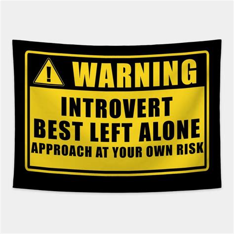 Warning Introvert Tapestry Introvert Introverts Unite Wise Person