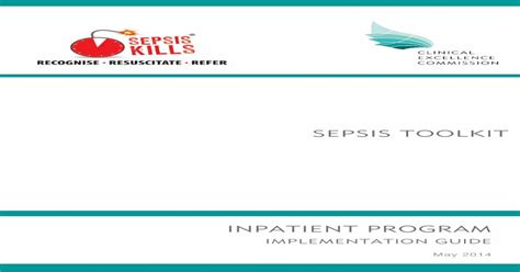 Pdf Sepsis Toolkit Clinical Excellence Commission · Pdf Filesepsis Receive Timely And