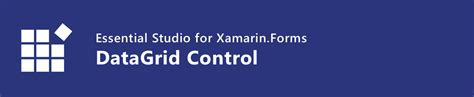 Xamarin Forms DataGrid Syncfusion Xamarin UI Controls Visual Studio Marketplace
