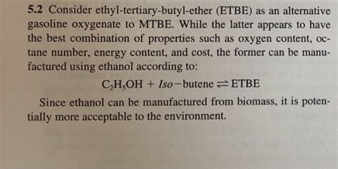 5 2 Consider Ethyl Tertiary Butyl Ether Etbe As An