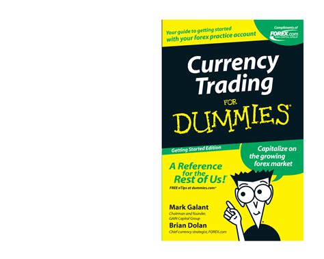 Currency Trading For Dummies Your Guide To Getting Started With Your