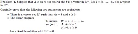 solved problem 4 suppose that a in an m x n matrix and b is