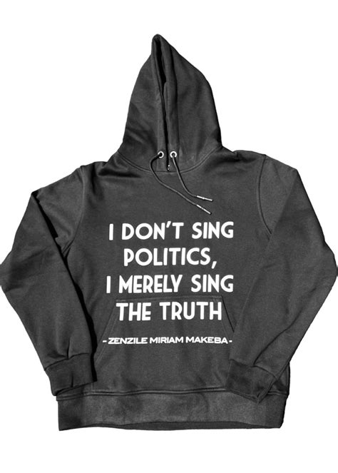 Miriam Makeba Quote Hoodie Kaliworks Kenya